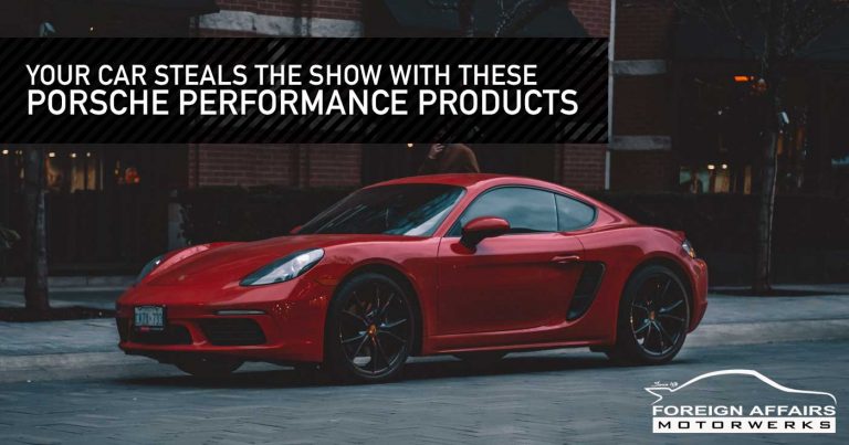Porsche Performance Products | Turn Your Porsche Into a Show Stopper